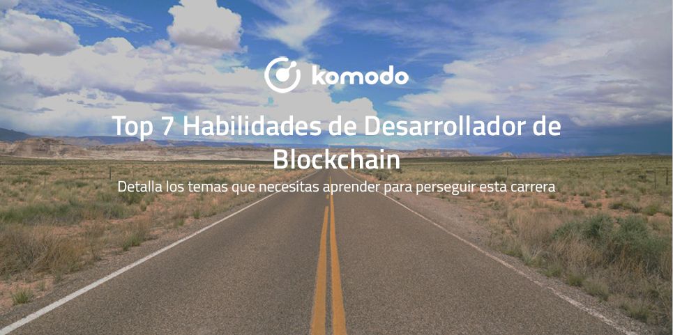 Habilidades para ser un desarrollador blockchain